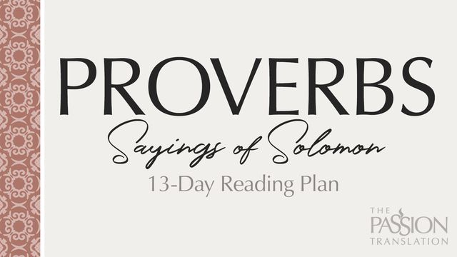 Proverbs – Sayings Of Solomon - Proverbs is the greatest book of wisdom ...